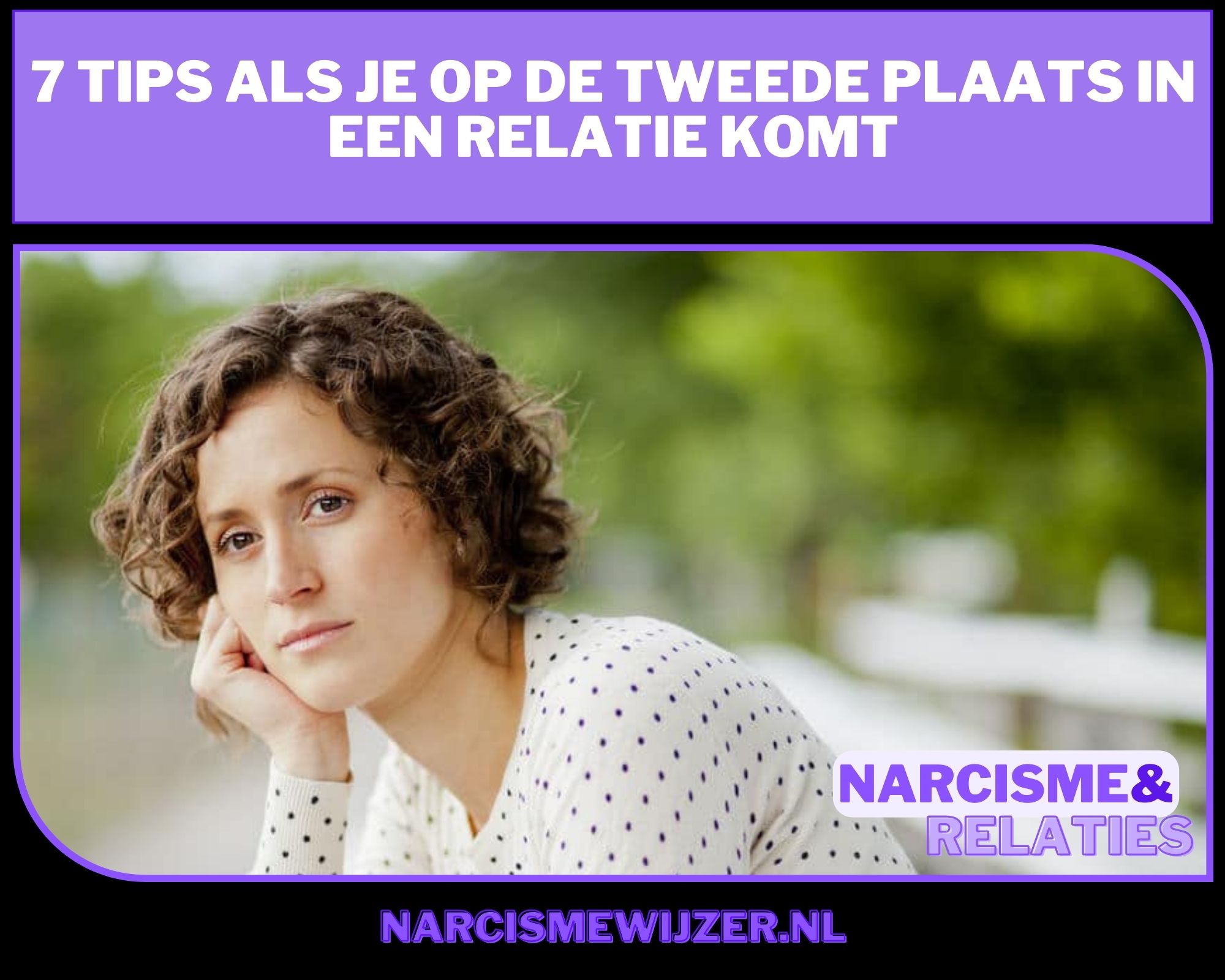 7 Tips Als Je Op De Tweede Plaats In Een Relatie Komt